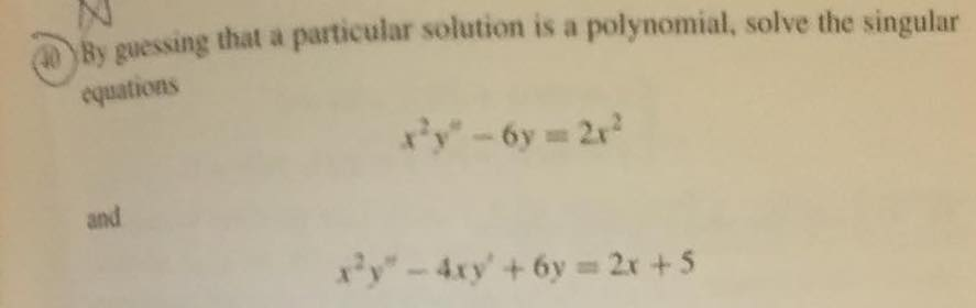 Solved N By guessing that a particular solution is a | Chegg.com