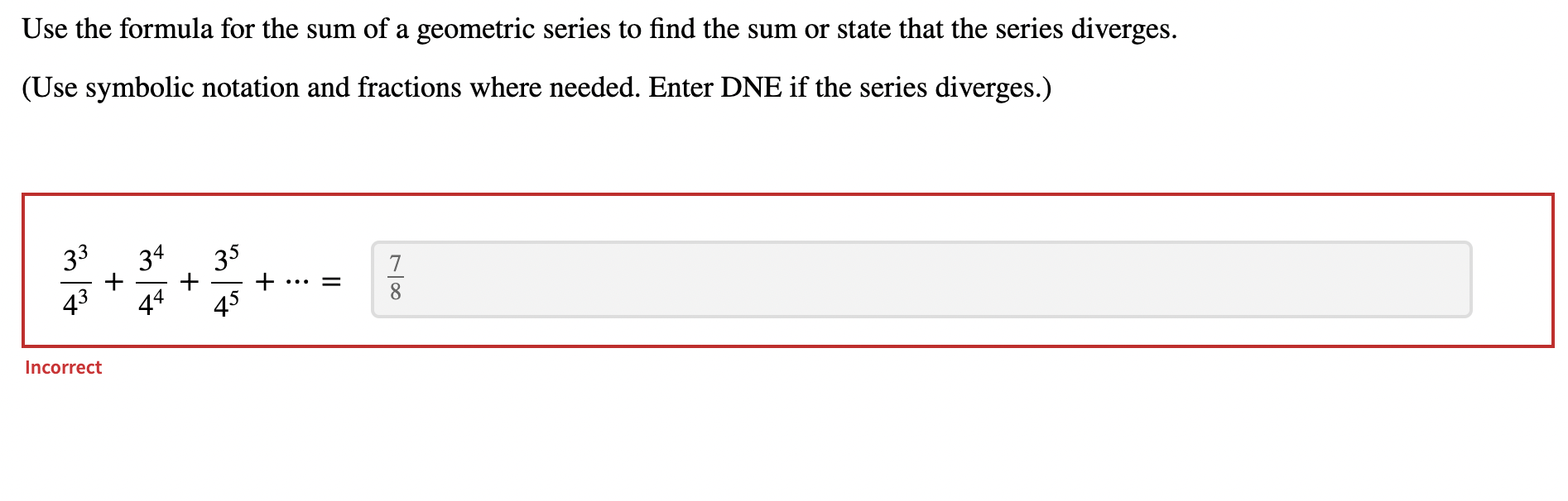 Solved Use the formula for the sum of a geometric series to | Chegg.com