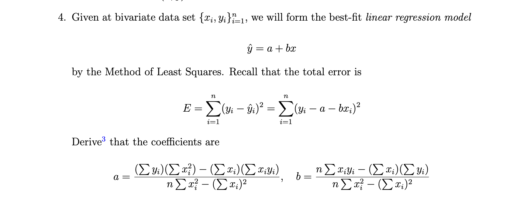 Solved 4. Given at bivariate data set {xi,yi}i=1n, we will | Chegg.com