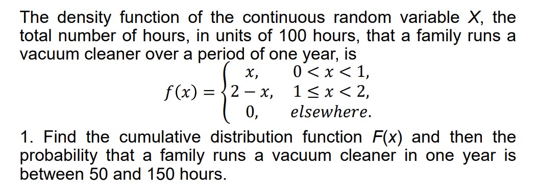 Solved The density function of ﻿the continuous random | Chegg.com