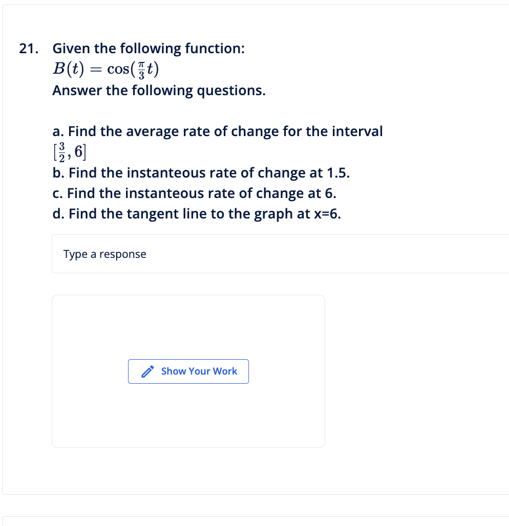 Solved Given the following function:B(t)=cos(π3t)Answer the | Chegg.com