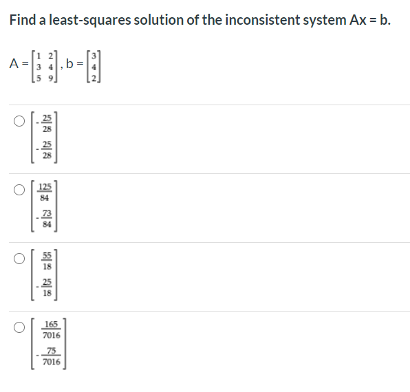 Solved Find a least-squares solution of the inconsistent | Chegg.com
