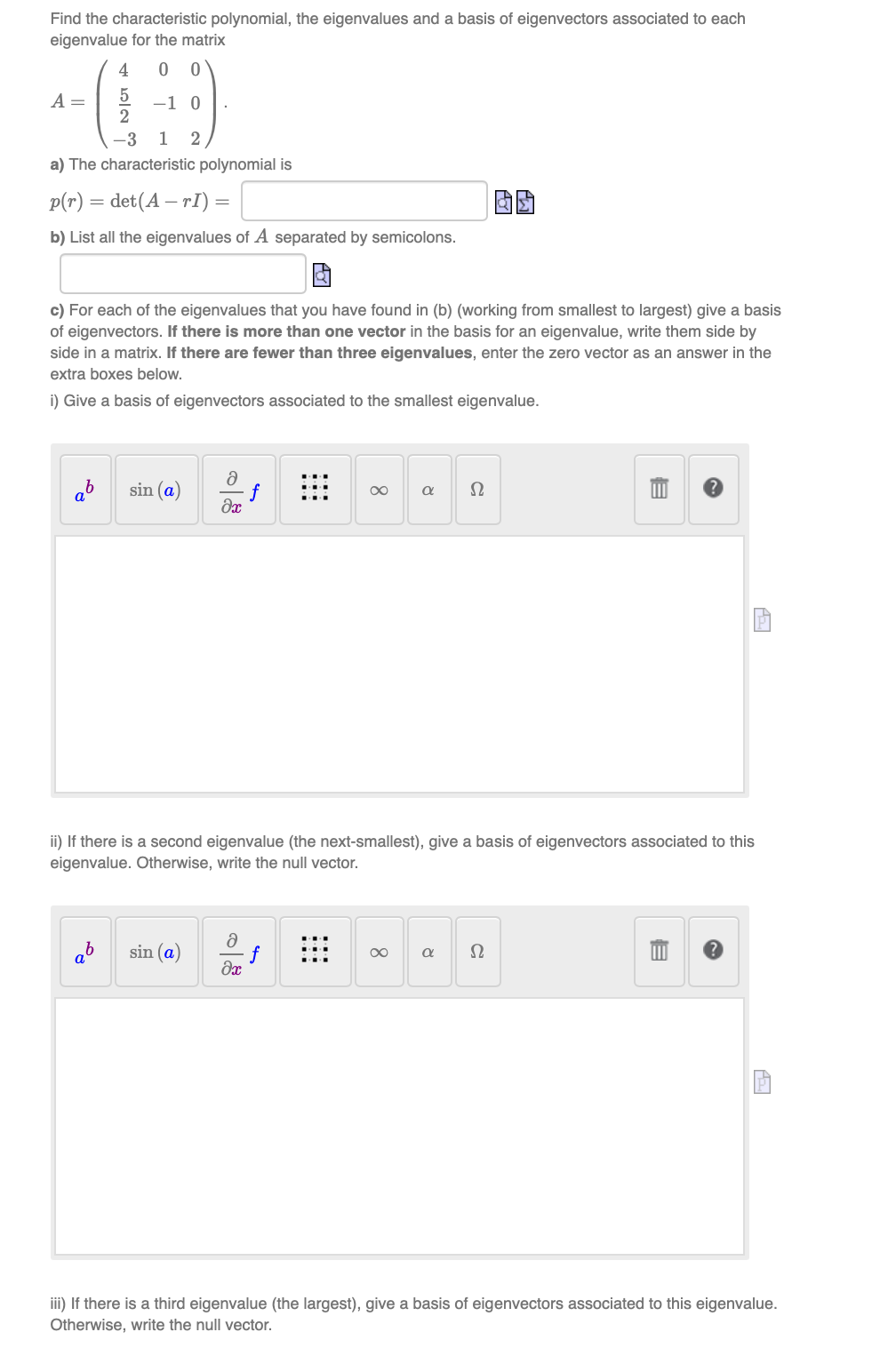 Solved Find the characteristic polynomial, the eigenvalues | Chegg.com