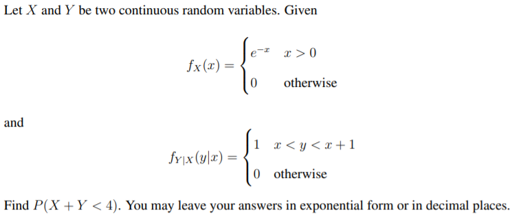 Solved Let X and Y be two continuous random variables. Given | Chegg.com