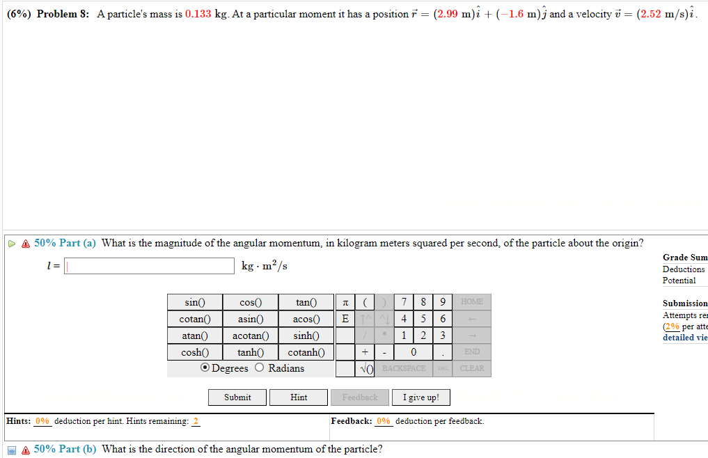 Solved (6\%) Problem 8: A particle's mass is 0.133 kg. At a | Chegg.com