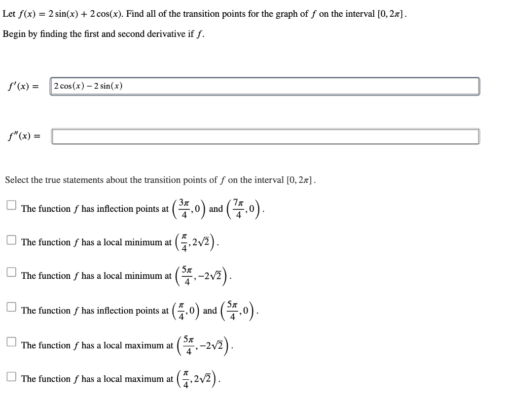 Solved Let 𝑓(𝑥)=2sin(𝑥)+2cos(𝑥).f(x)=2sin⁡(x)+2cos⁡(x). | Chegg.com