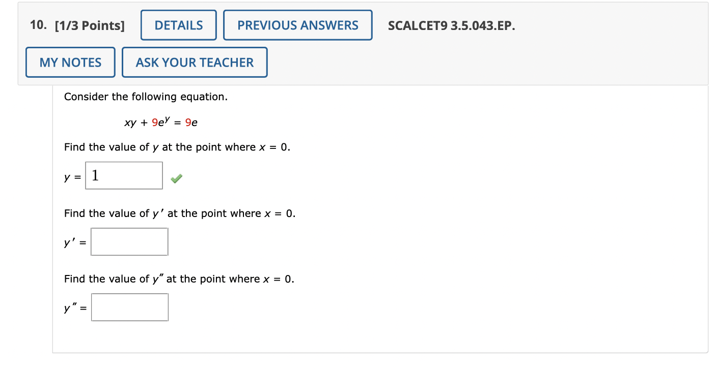 Solved Consider the following equation. xy+9ey=9e Find the | Chegg.com
