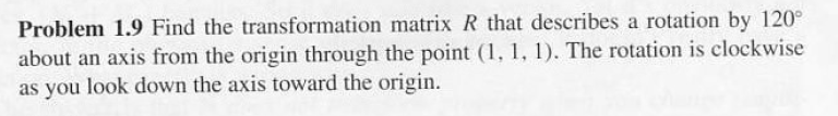 Solved Problem 1.9 Find the transformation matrix R that | Chegg.com