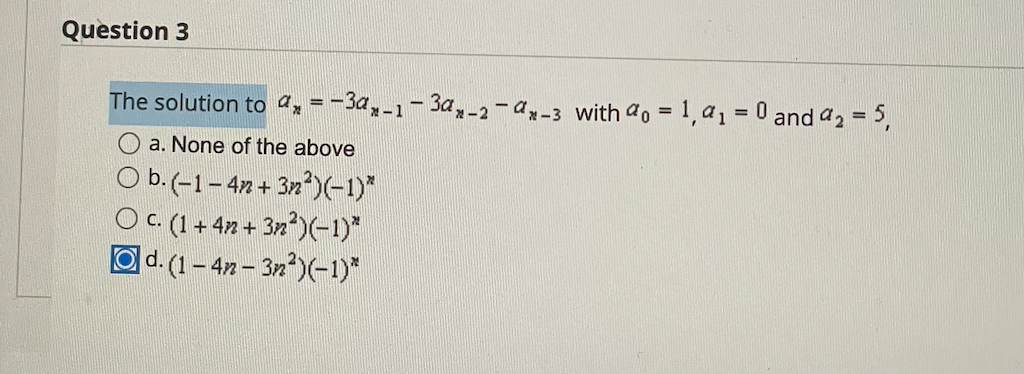 Solved The general form for the solution to | Chegg.com