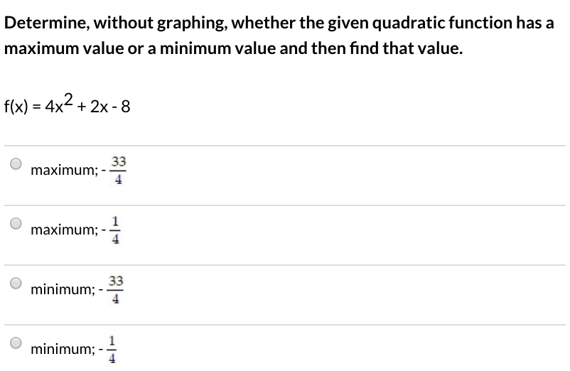 Solved Determine, without graphing, whether the given | Chegg.com