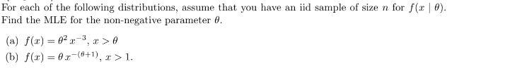 Solved or each of the following distributions, assume that | Chegg.com