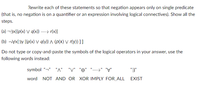 Solved Rewrite each of these statements so that negation | Chegg.com