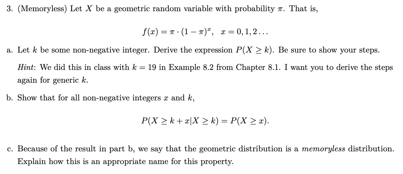 Solved 3. (Memoryless) Let X be a geometric random variable | Chegg.com