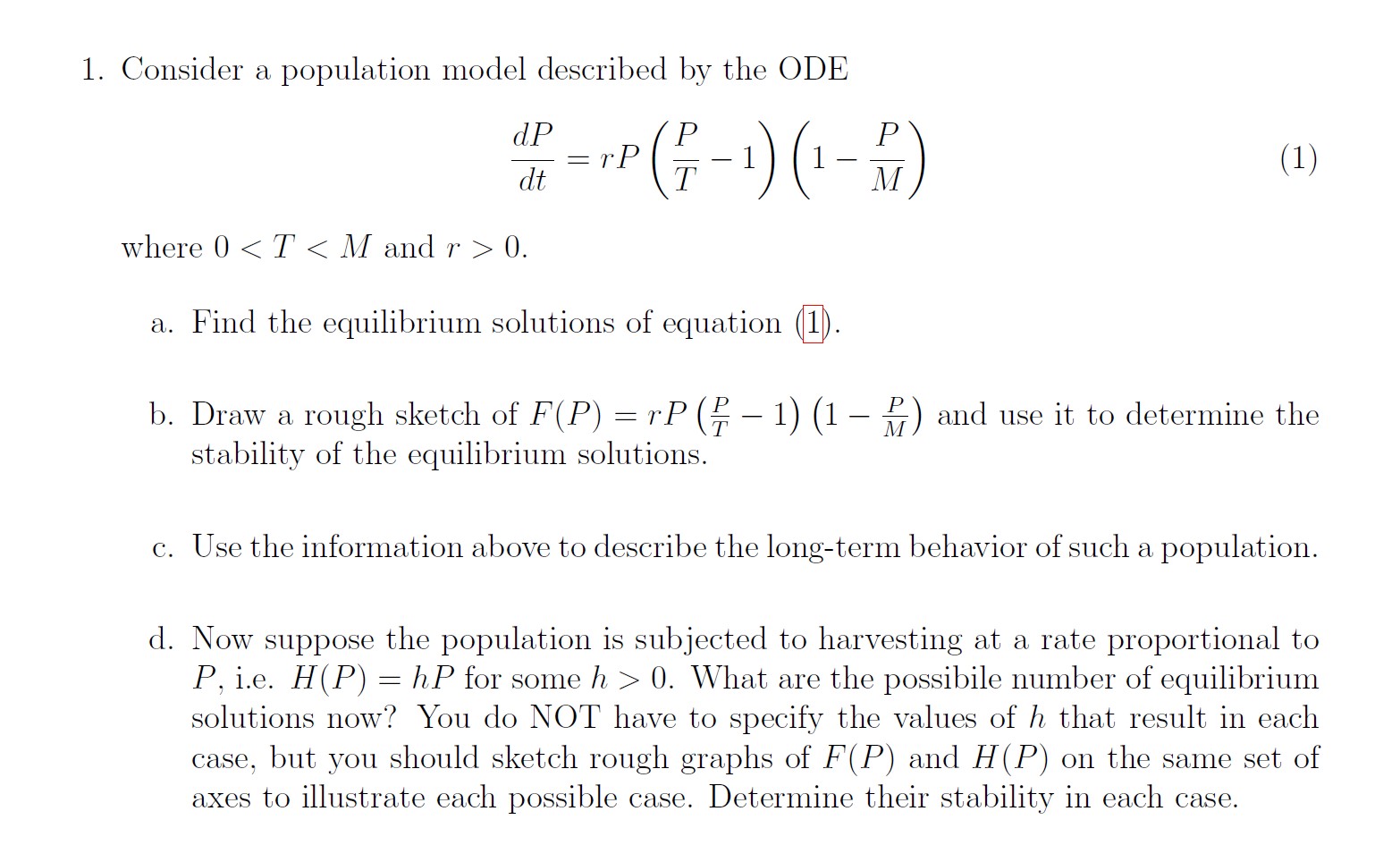 Solved Consider a population model described by the | Chegg.com