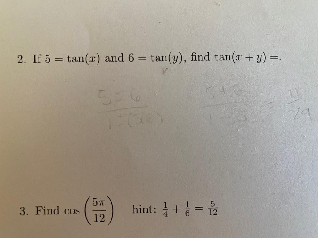 Solved 5. Write tan(x−6π) in terms of tan(x) and no π.2. If | Chegg.com