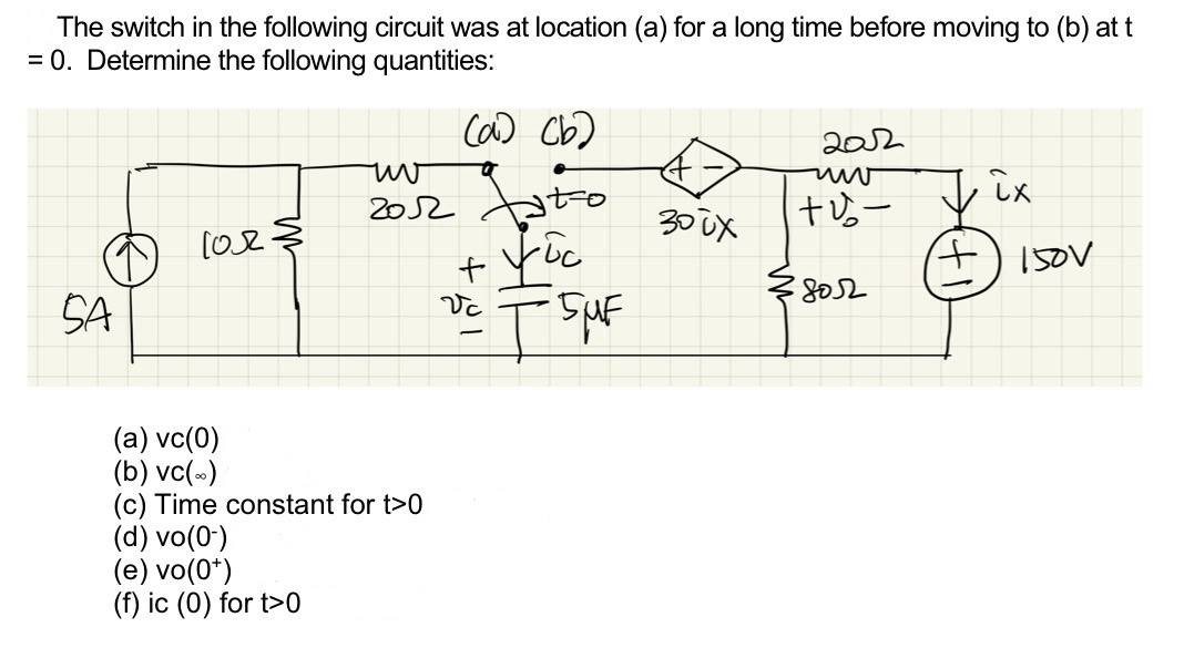 Solved The switch in the following circuit was at location | Chegg.com