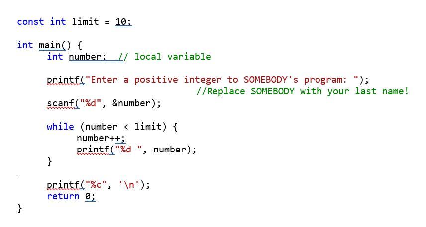Solved const int limit = 10; int main() { int number; // | Chegg.com