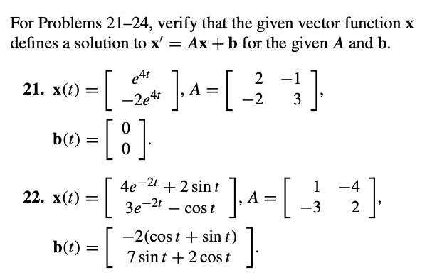 Solved For Problems 21−24, verify that the given vector | Chegg.com