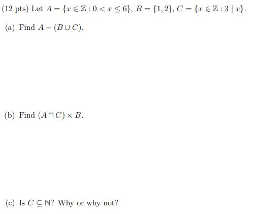Solved (12 pts) Let A = {r EZ:0 | Chegg.com