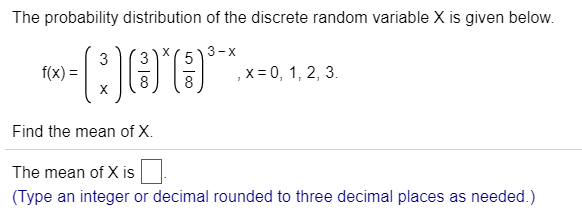Solved The probability distribution of the discrete random | Chegg.com