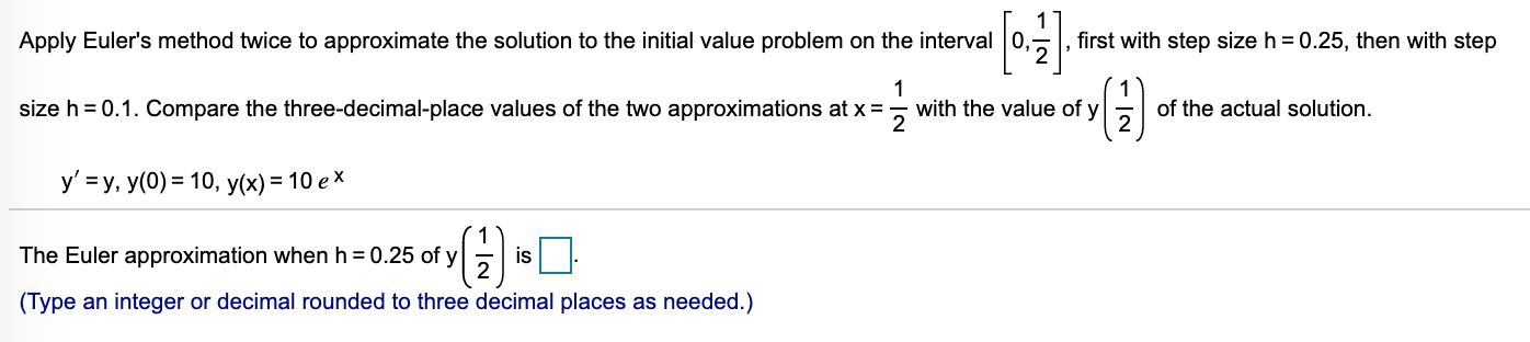 Solved Apply Euler's method twice to approximate the | Chegg.com
