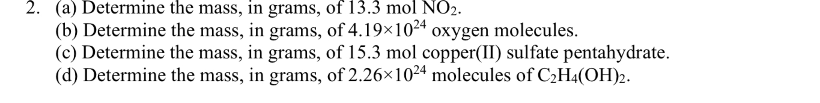 Solved (a) ﻿Determine the mass, in grams, of 13.3molNO2.(b) | Chegg.com