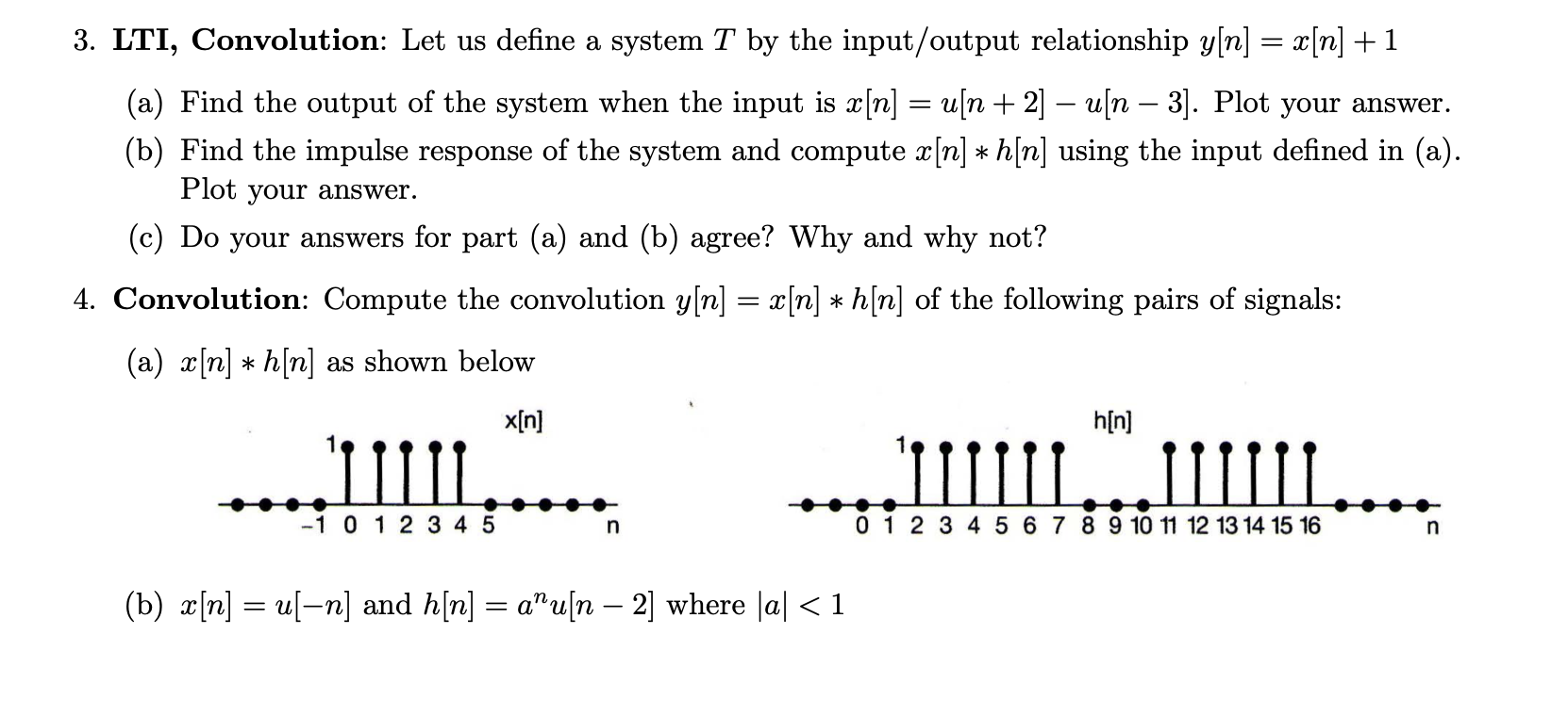 3 LTI Convolution Let Us Define A System T By The Chegg 3 LTI Convolution Let Us Define A System T By The Chegg