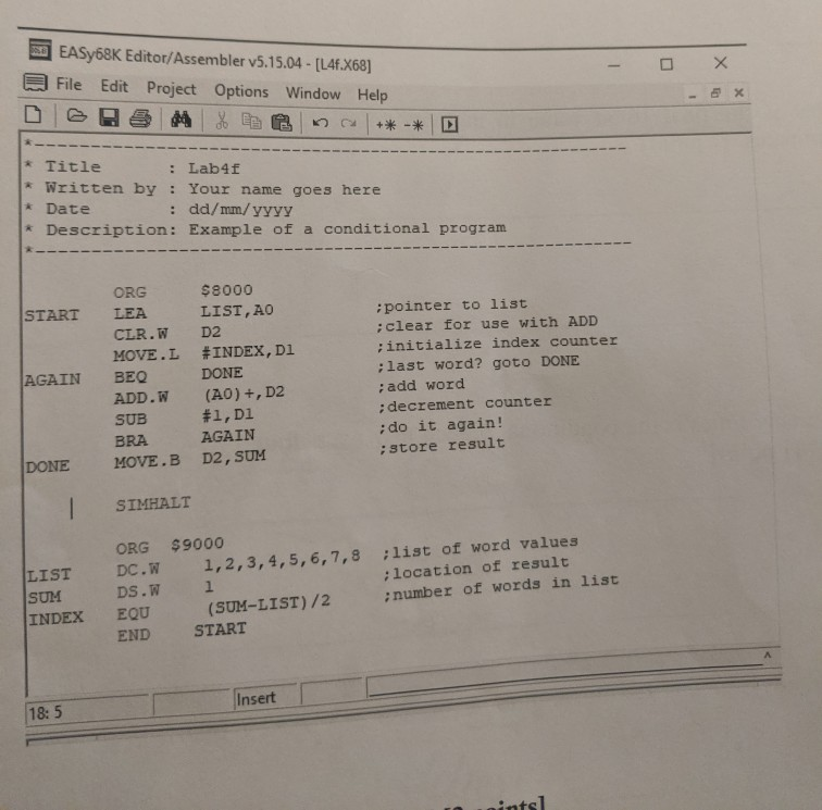 SO EASY68K Editor/Assembler v5.15.04 - [L4f.X68] File | Chegg.com
