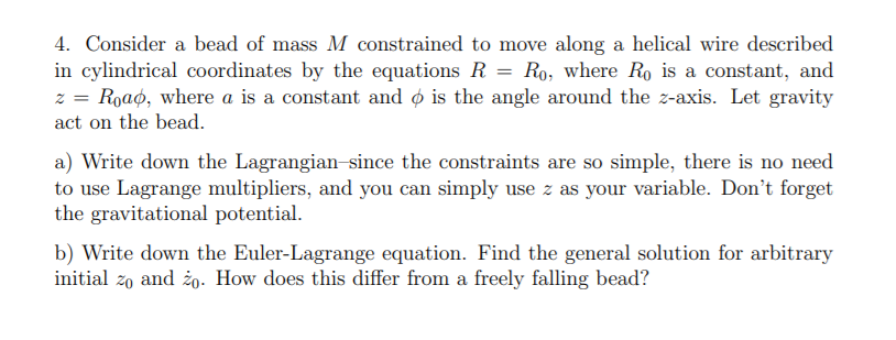 Solved 4. Consider a bead of mass M constrained to move | Chegg.com