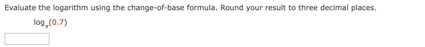 Solved Evaluate the logarithm using the change-of-base | Chegg.com