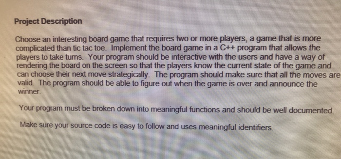 Solved Project Description Choose an interesting board game | Chegg.com