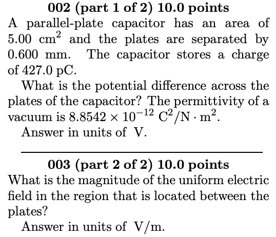 Solved 002 (part 1 of 2) 10.0 points A parallel-plate | Chegg.com