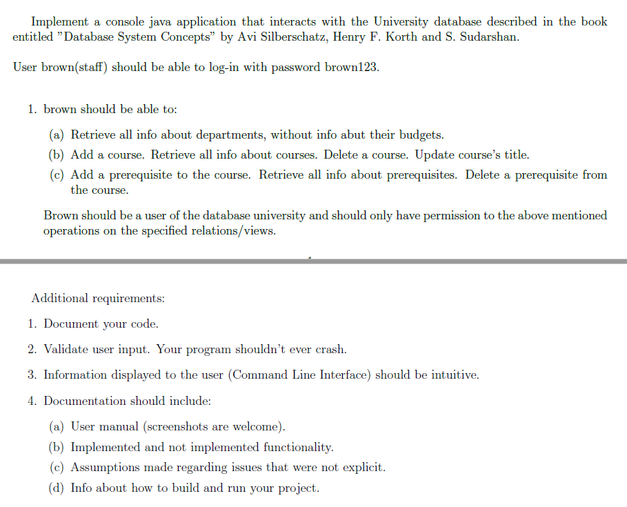 Implement a console java application that interacts | Chegg.com