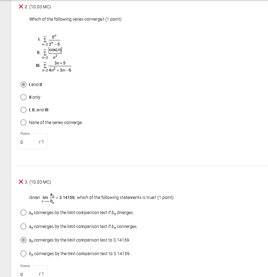 Solved Which of the following series converge? (1 point) I. | Chegg.com