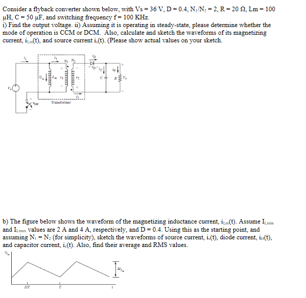 Solved Consider a flyback converter shown below, with Vs = | Chegg.com