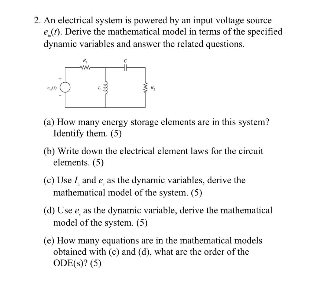 Solved 2. An electrical system is powered by an input | Chegg.com