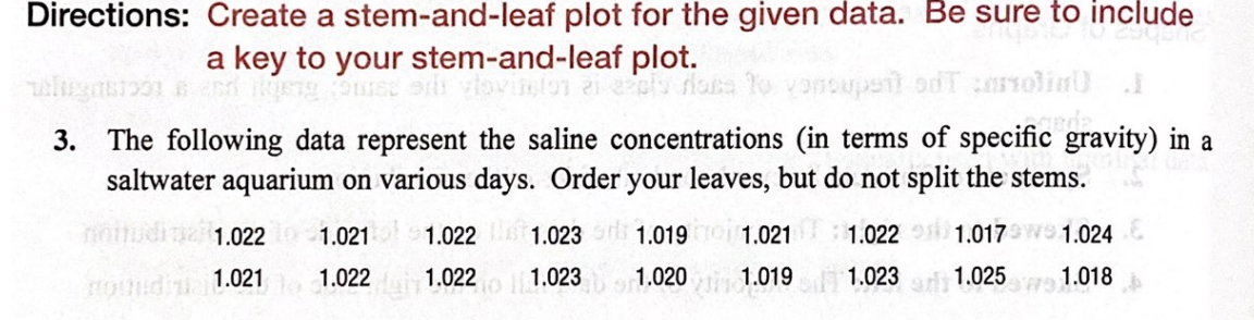 Solved Directions: Create a stem-and-leaf plot for the given | Chegg.com