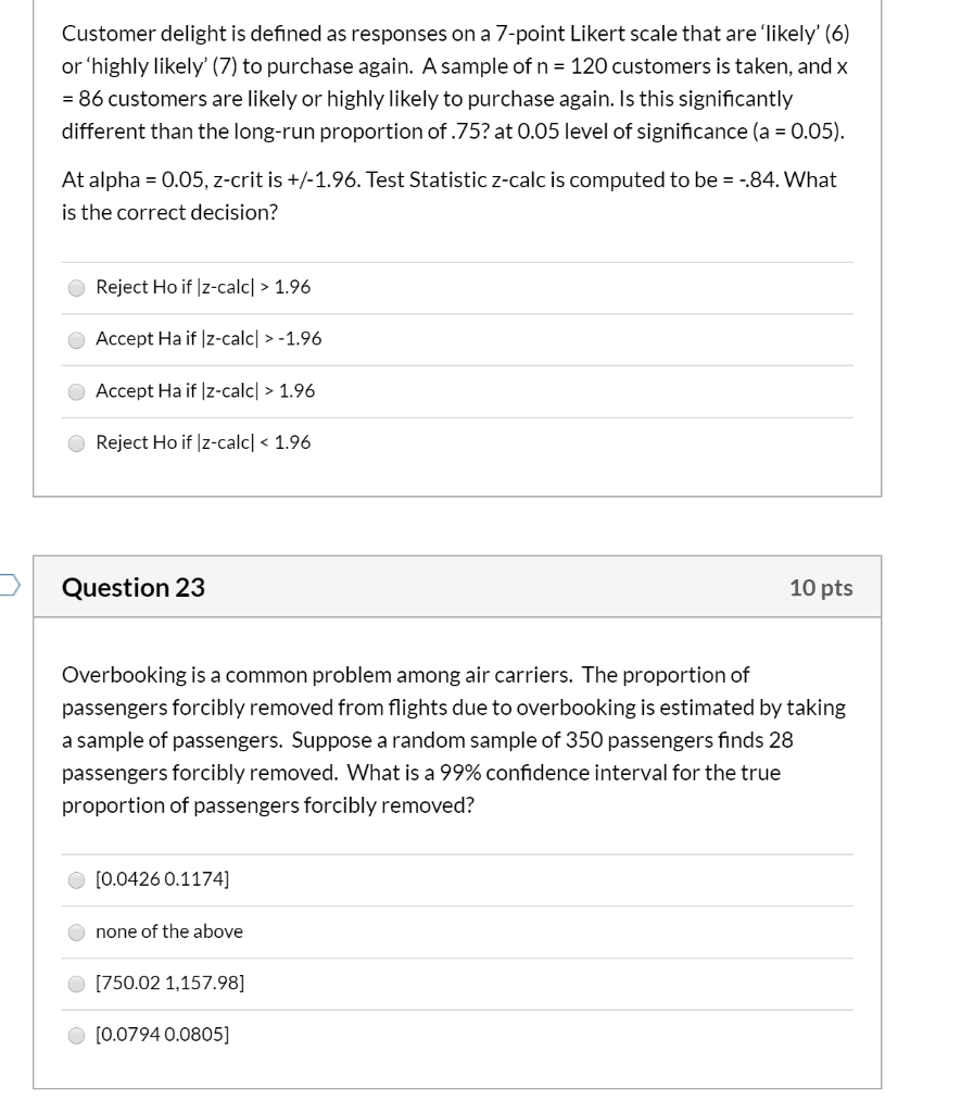 Solved Customer delight is defined as responses on a 7-point | Chegg.com