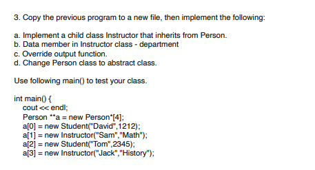 Solved 3. Copy the previous program to a new file, then | Chegg.com