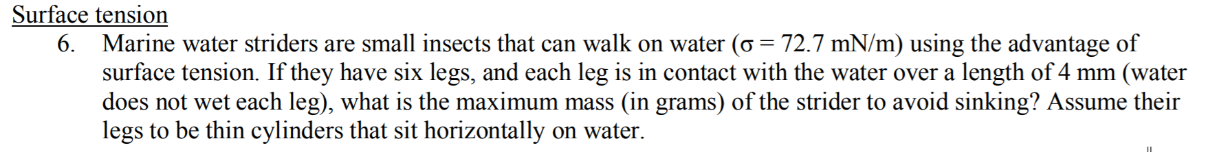 Solved Surface tension 6. Marine water striders are small | Chegg.com