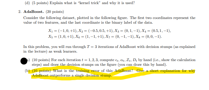 (d) (5 points) Explain what is "kernel trick" and why | Chegg.com
