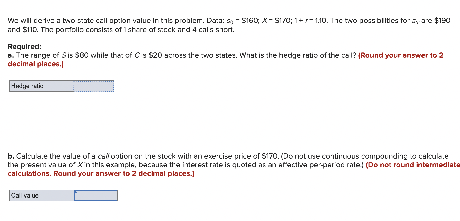 Solved We will derive a two-state call option value in this | Chegg.com