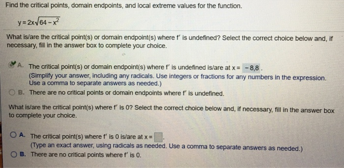 Solved Find the critical points, domain endpoints, and local | Chegg.com
