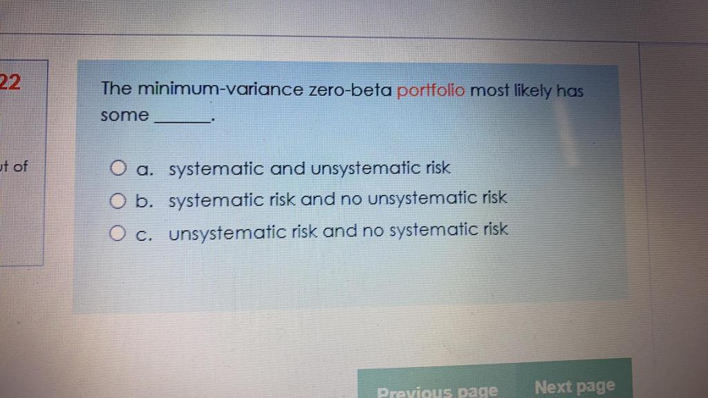 Solved 22 The minimum-variance zero-beta portfolio most | Chegg.com