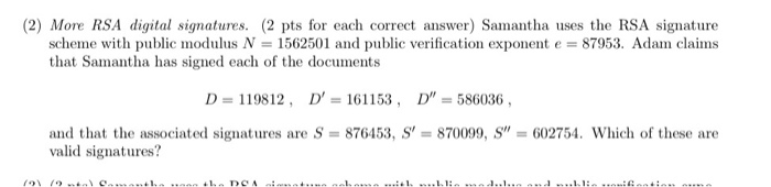 Solved (2) More RSA digital signatures. (2 pts for each | Chegg.com
