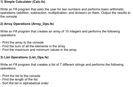 Solved Write an F\# program that asks the user for two | Chegg.com