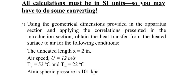 Solved All calculations must be in Sl units-so you may have | Chegg.com