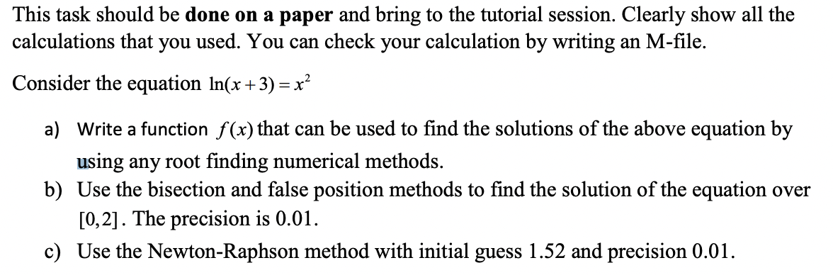 Solved This task should be done on a paper and bring to the | Chegg.com