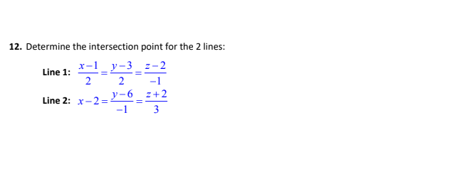 Solved Determine the intersection point for the 2 | Chegg.com