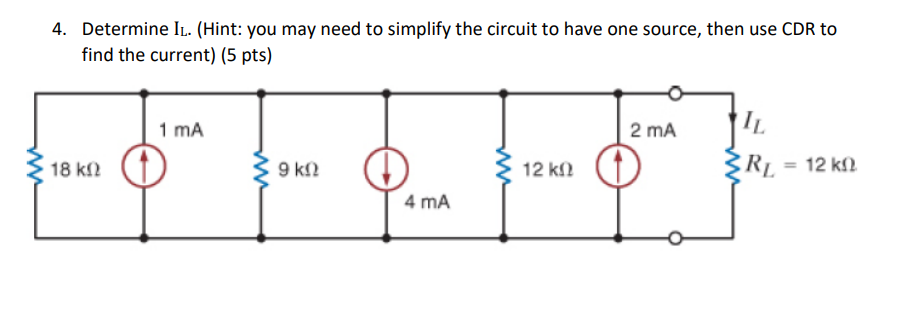 Solved Determine IL. (Hint: you may need to simplify the | Chegg.com Solved Determine IL. (Hint: you may need to simplify the | Chegg.com